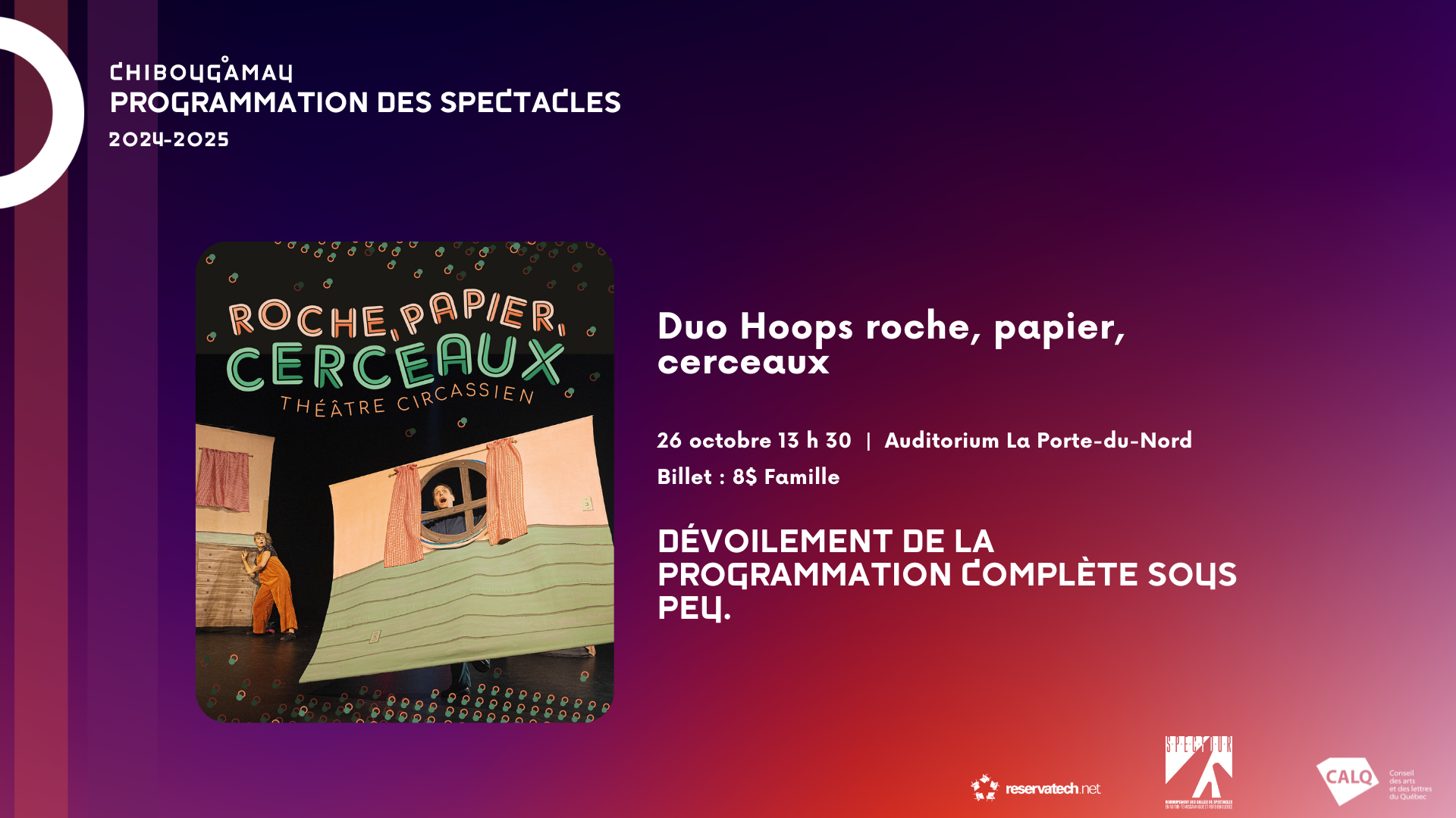Programmation des spectacles 2024-2025 | Dévoilement du premier spectacle - Ville de Chibougamau